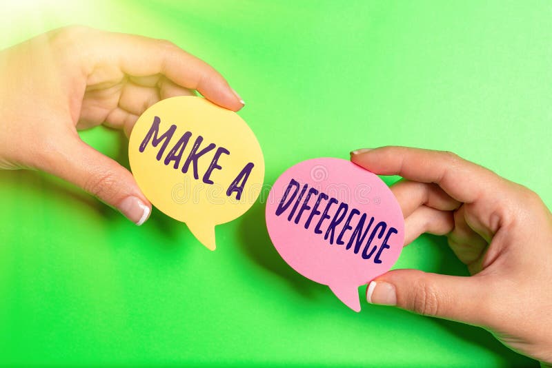 Text Sign Showing Make a Difference. Internet Concept Have Significant ...