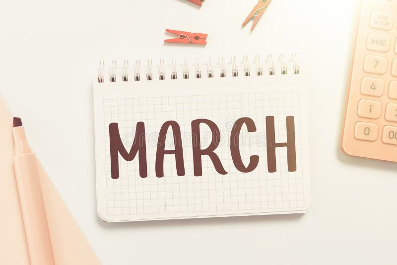 Writing Displaying Text March. Word Written on Third Month Year Where ... Writing Displaying Text March. Word Written on Third Month Year Where ...