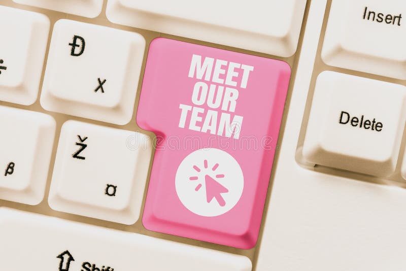 Text Sign Showing Meet Our Team. Business Idea Presentation of a ... Text Sign Showing Meet Our Team. Business Idea Presentation of a ...