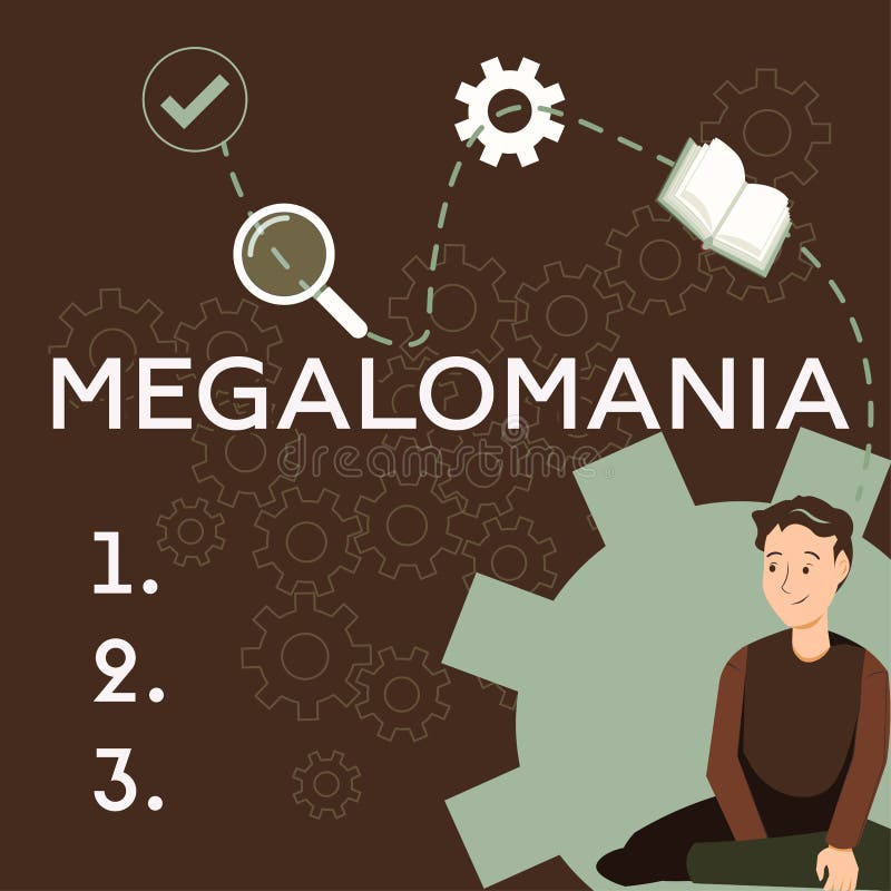 Conceptual Caption Megalomania. Word Written on Mental Illness that is ... Conceptual Caption Megalomania. Word Written on Mental Illness that is ...