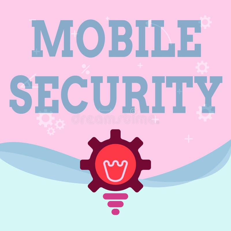 Sign Displaying Mobile Security. Business Approach Protection of Mobile ...