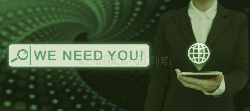 Conceptual Display we Need You. Business Concept Company Wants To Hire ... Conceptual Display we Need You. Business Concept Company Wants To Hire ...