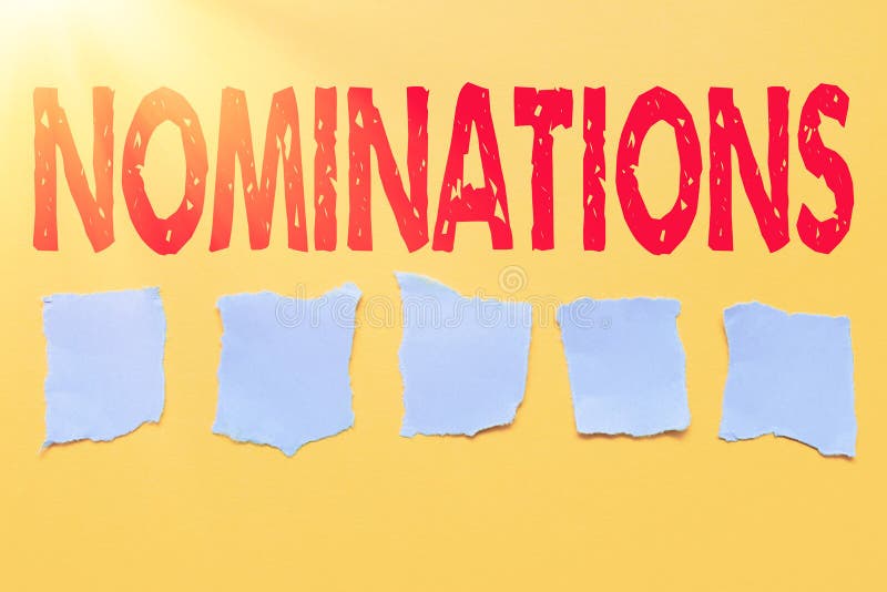 Text Showing Inspiration Nominations. Word for Action of Nominating or ...