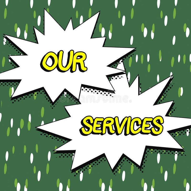 Sign Displaying Our Services. Business Approach the Occupation or ...