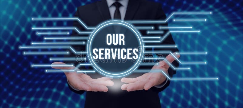 Conceptual Caption Our Services. Word Written on the Occupation or ...