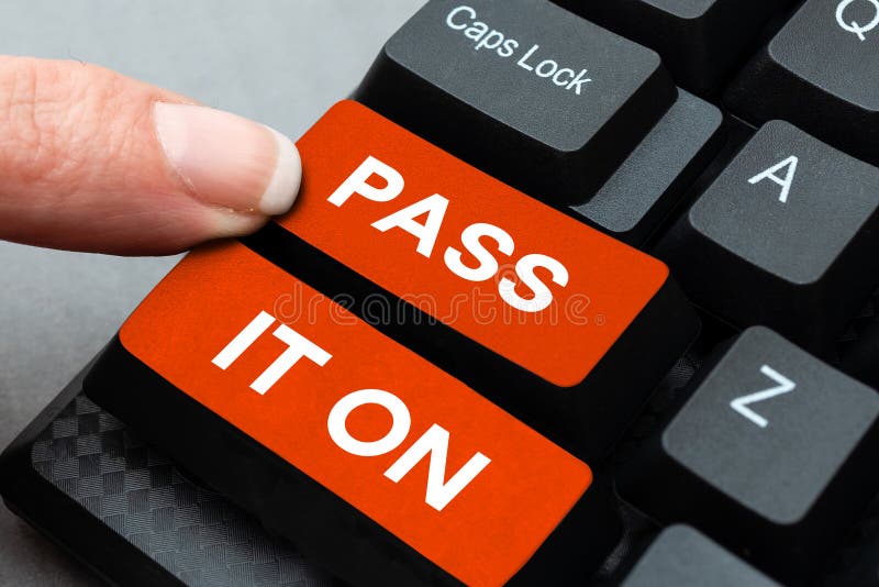 Handwriting Text Pass it on. Word Written on Share Something with ...