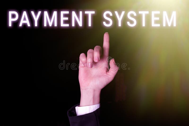 Sign Displaying Payment System. Business Overview Different Transaction ...