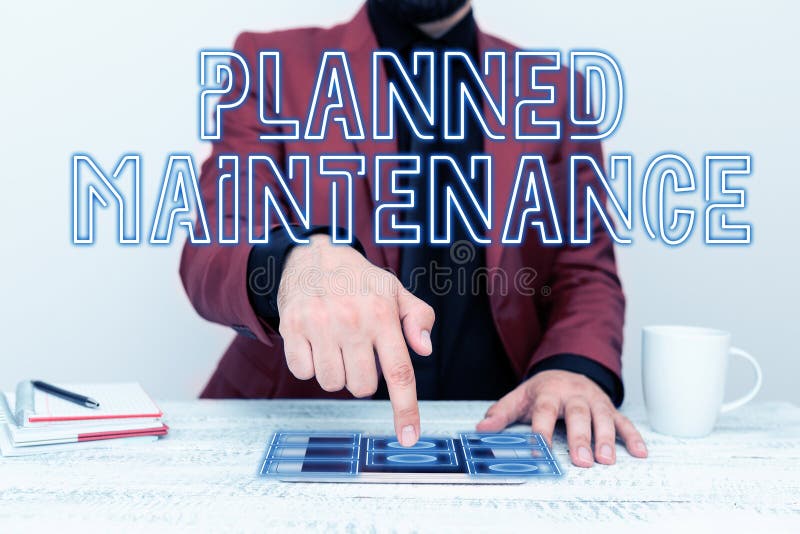 Conceptual Caption Planned Maintenance. Word for Check Ups To Be Done ...