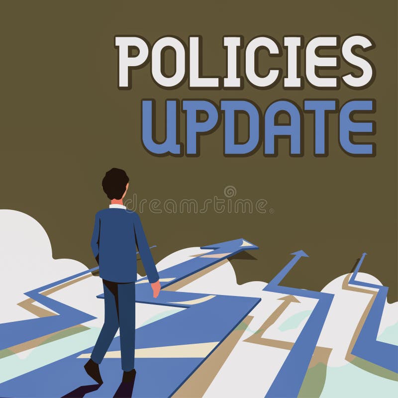Sign Displaying Policies Update. Internet Concept Act of Adding New ... Sign Displaying Policies Update. Internet Concept Act of Adding New ...