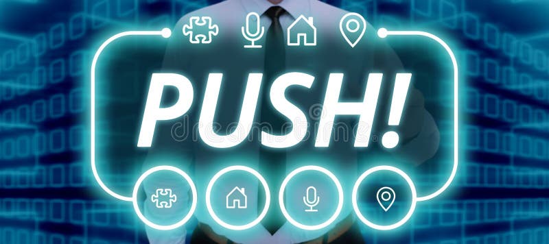 Handwriting Text Push. Business Idea Move Forward by Using Force To ...