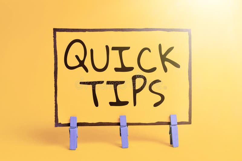 Inspiration Showing Sign Quick Tips. Conceptual Photo Small but ...