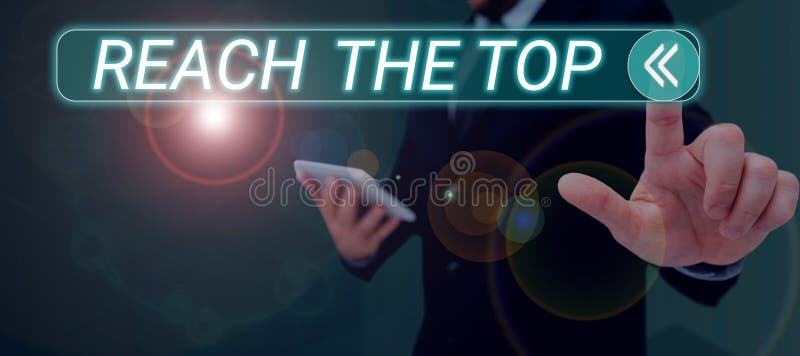 Conceptual Caption Reach the Top. Business Approach Get Ahead Succeed ... Conceptual Caption Reach the Top. Business Approach Get Ahead Succeed ...