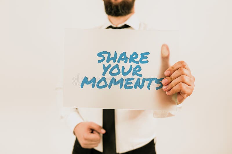 Text Showing Inspiration Share Your Moments. Word Written on a Brief ... Text Showing Inspiration Share Your Moments. Word Written on a Brief ...
