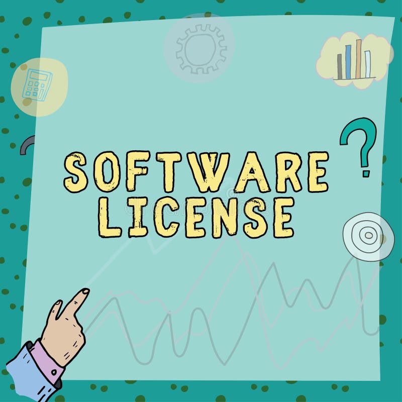 Text Sign Showing Software License. Conceptual Photo Delivery of a ...