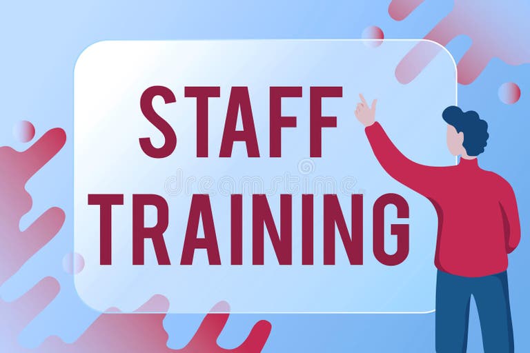 Text Sign Showing Staff Training. Conceptual Photo a Program that Helps ...