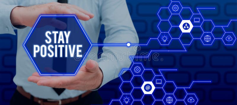 Conceptual Caption Stay Positive. Word for Engage in Uplifting Thoughts ...