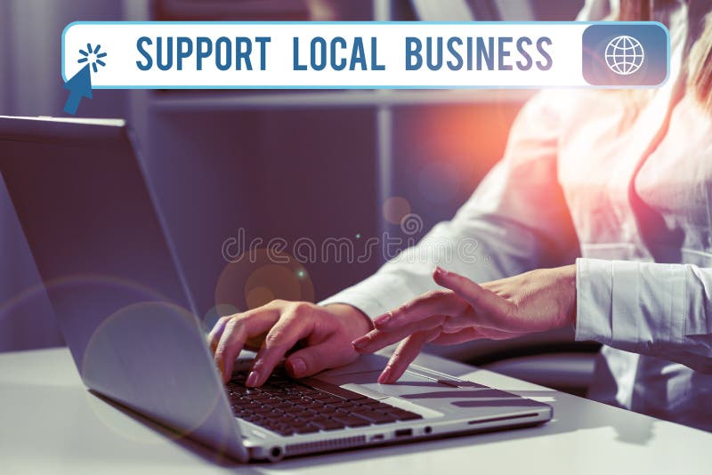 Hand Writing Sign Support Local Business. Internet Concept Increase ... Hand Writing Sign Support Local Business. Internet Concept Increase ...