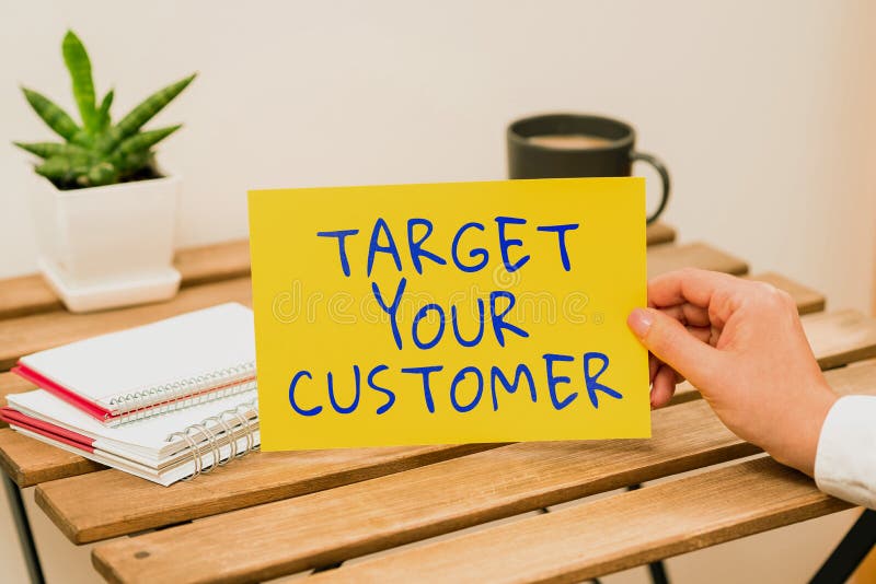 Sign Displaying Target Your Customer. Business Showcase Tailor ... Sign Displaying Target Your Customer. Business Showcase Tailor ...