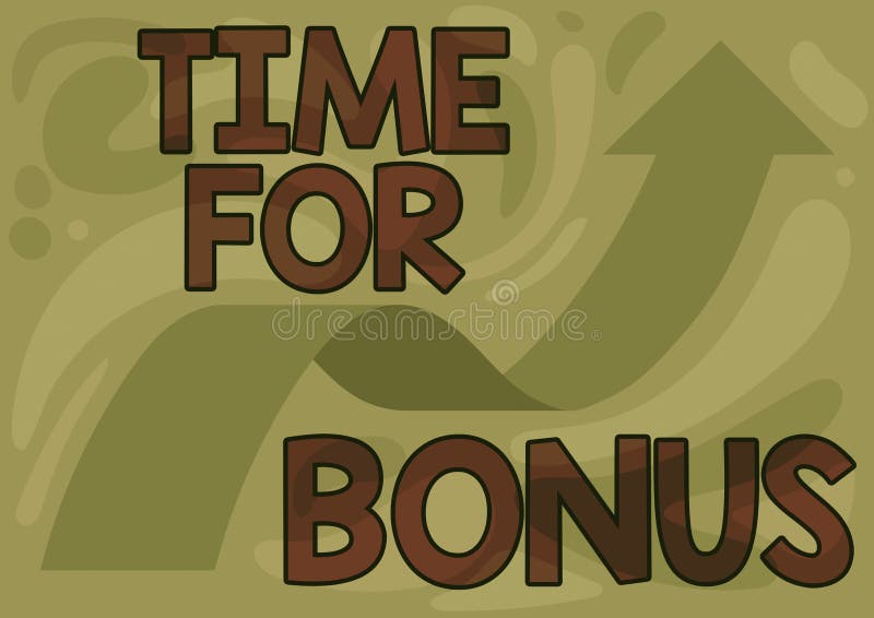 Conceptual Caption Time for Bonus. Word for a Sum of Money Added To a ... Conceptual Caption Time for Bonus. Word for a Sum of Money Added To a ...