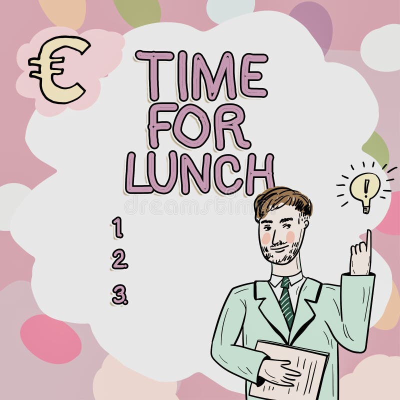 Conceptual Caption Time for Lunch. Word for Moment To Have a Meal Break ... Conceptual Caption Time for Lunch. Word for Moment To Have a Meal Break ...