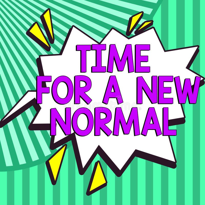 Conceptual Caption Time for a New Normal. Business Concept Make a Big ... Conceptual Caption Time for a New Normal. Business Concept Make a Big ...