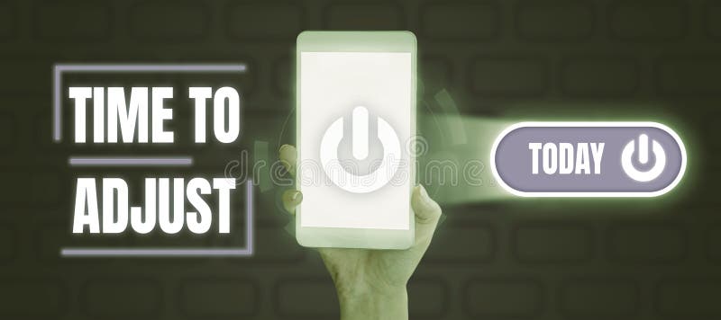 Conceptual Caption Time To Adjust. Business Showcase a Length of Time ...