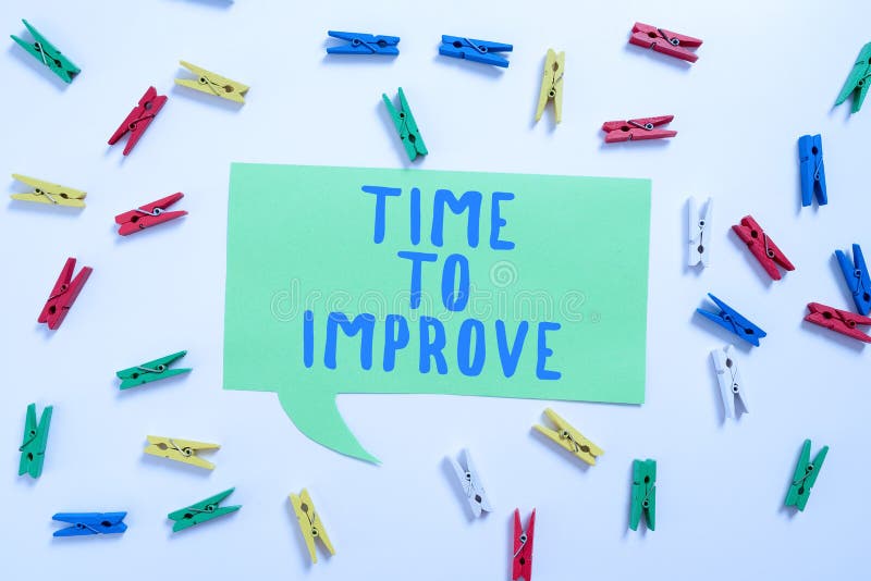 Conceptual Caption Time To Improve. Concept Meaning Telling Someone To ...