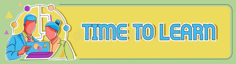 Text Showing Inspiration Time To Learn. Business Overview the Need To ...