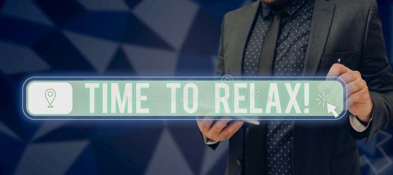 Conceptual Display Time To Relax. Word Written on Resting and Keep Calm ...