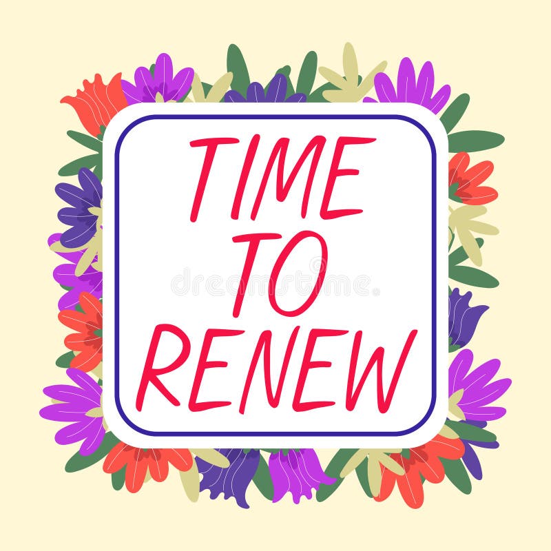Conceptual Caption Time To Renew. Word Written on Continue the ... Conceptual Caption Time To Renew. Word Written on Continue the ...