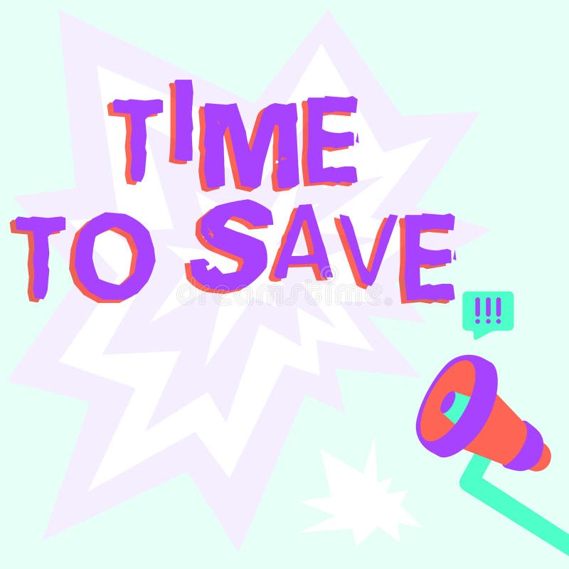 Conceptual Caption Time To Save. Business Idea To Do Something More ...