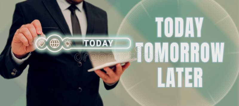 Conceptual Caption Today Tomorrow Later. Word for Presently Currently ... Conceptual Caption Today Tomorrow Later. Word for Presently Currently ...