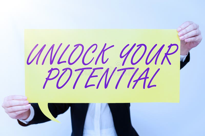 Conceptual Caption Unlock Your Potential. Business Concept Maximize the ...