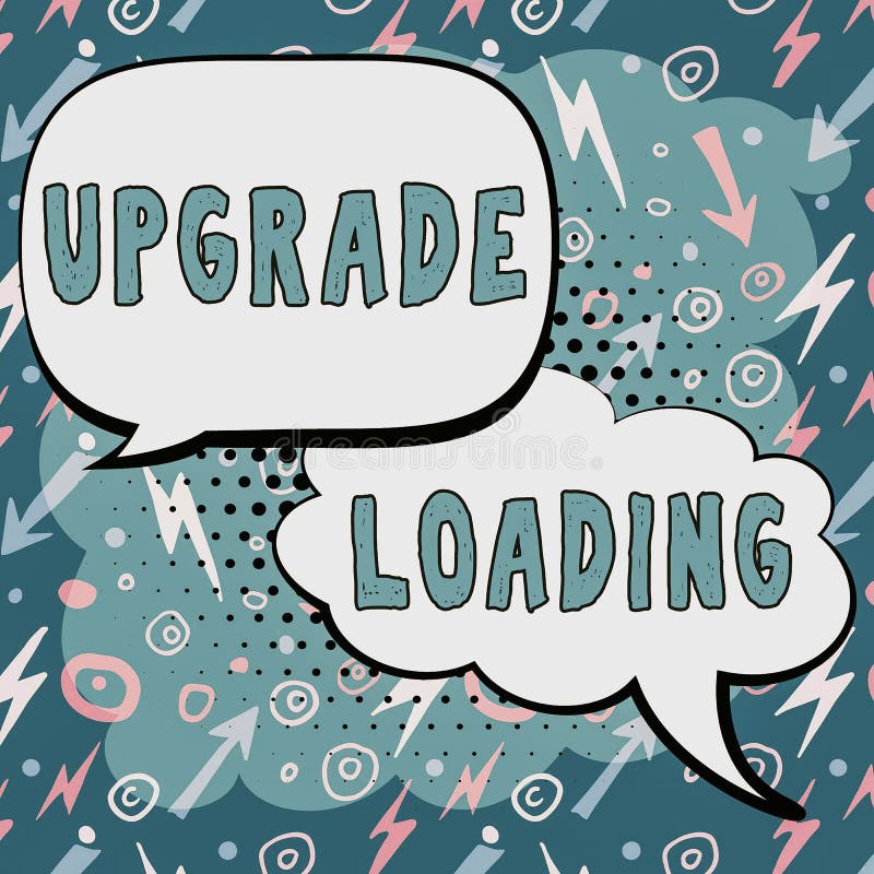 Conceptual Caption Upgrade Loading. Business Idea Advancement of ... Conceptual Caption Upgrade Loading. Business Idea Advancement of ...