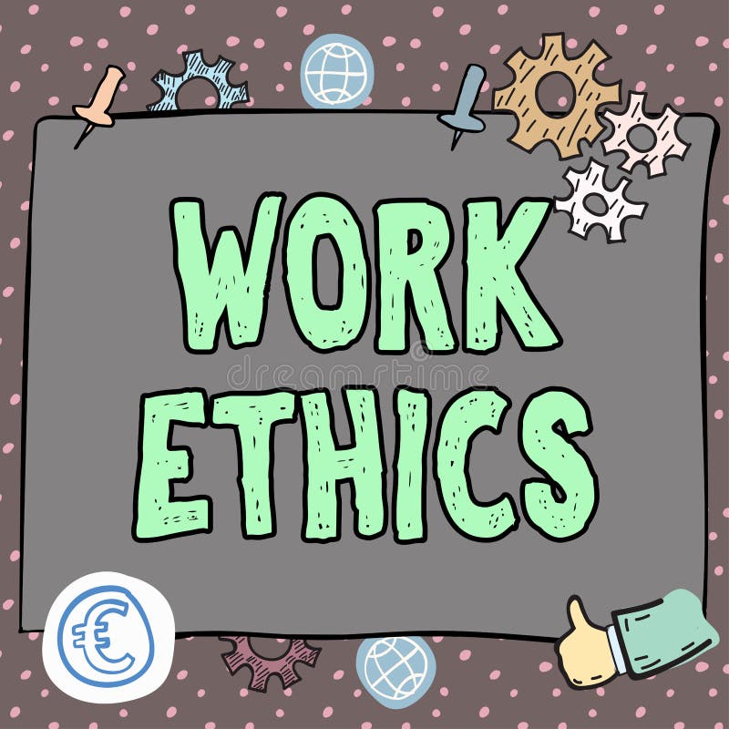 Conceptual Caption Work Ethics. Business Idea a Set of Values Centered ... Conceptual Caption Work Ethics. Business Idea a Set of Values Centered ...