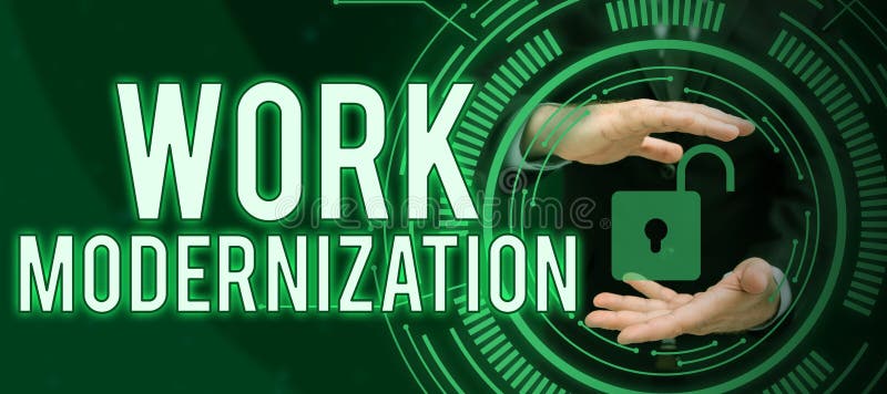 Conceptual Caption Work Modernization. Word Written on Changing Product ...