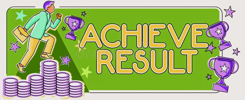 Conceptual Display Achieve ResultReceive Successful Result from Hard ... Conceptual Display Achieve ResultReceive Successful Result from Hard ...
