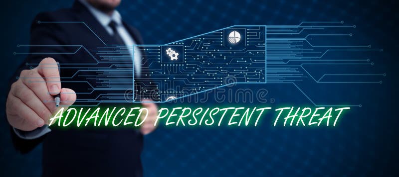 Text Sign Showing Advanced Persistent Threat. Business Showcase ...