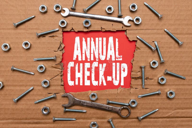 Conceptual Display Annual Check Up. Conceptual Photo a Thorough ... Conceptual Display Annual Check Up. Conceptual Photo a Thorough ...