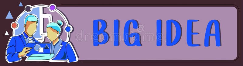Conceptual Display Big Idea. Word for Having Great Creative Innovation ...