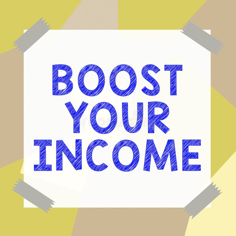 Conceptual Display Boost Your Income. Business Showcase Improve Your ... Conceptual Display Boost Your Income. Business Showcase Improve Your ...