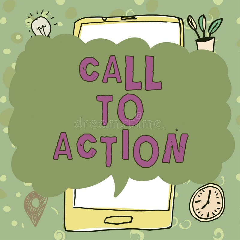 Conceptual Display Call To Action. Word for Encourage Decision Move To ...