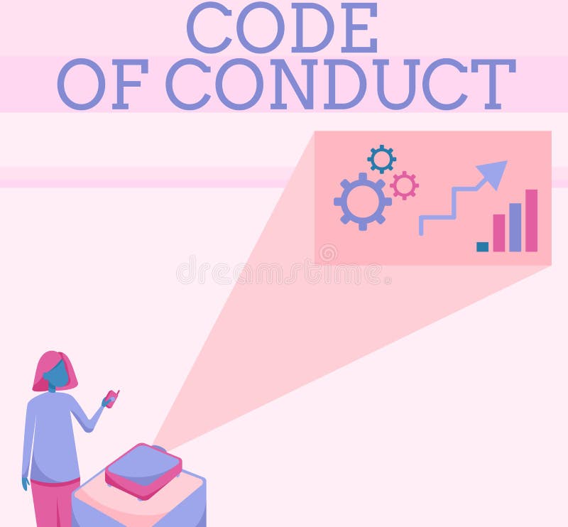 Inspiration Showing Sign Code of Conduct. Business Approach Ethics ... Inspiration Showing Sign Code of Conduct. Business Approach Ethics ...