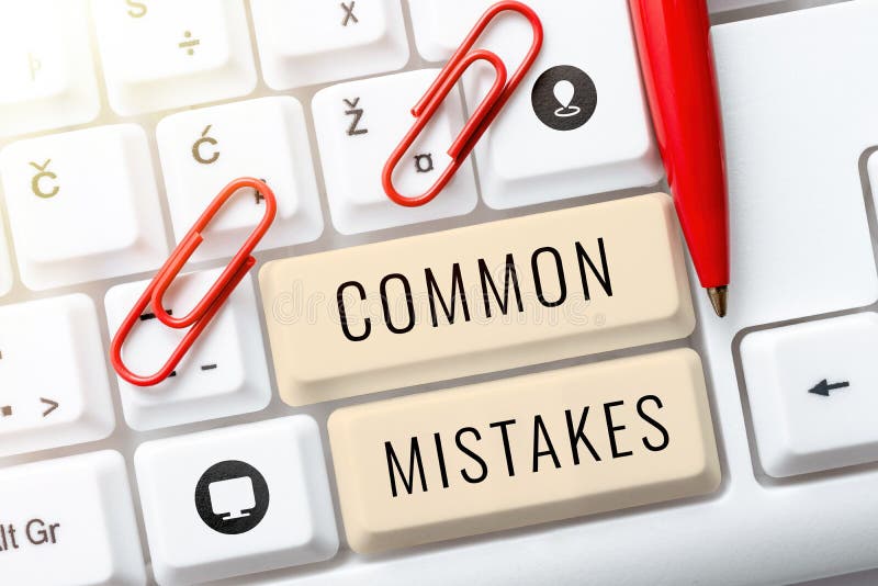 Conceptual Display Common Mistakes. Word Written on Actions that are ... Conceptual Display Common Mistakes. Word Written on Actions that are ...