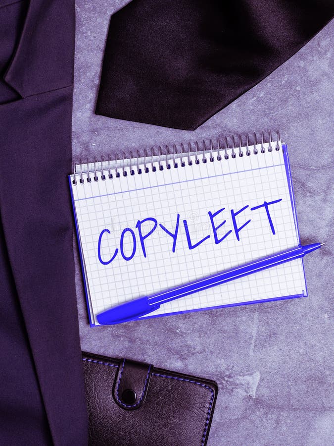 Sign Displaying Copyleft. Business Concept the Right To Freely Use ... Sign Displaying Copyleft. Business Concept the Right To Freely Use ...