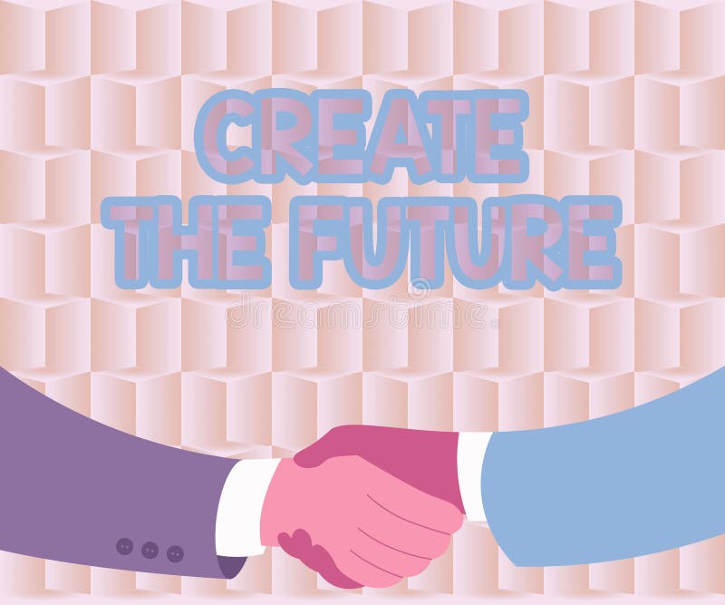 Conceptual Display Create the Future. Word Written on Work really Hard ...