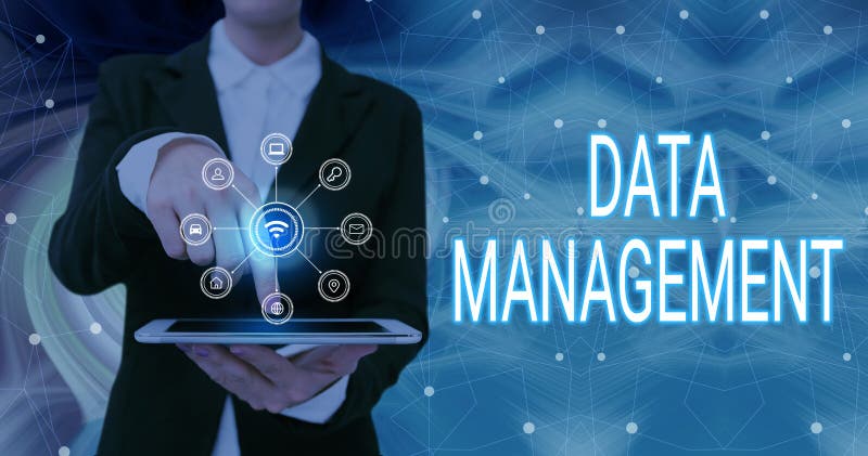 Hand Writing Sign Data Management. Business Showcase the Practice of ...