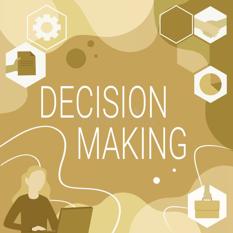 Conceptual Display Decision Making. Business Concept the Act of ... Conceptual Display Decision Making. Business Concept the Act of ...