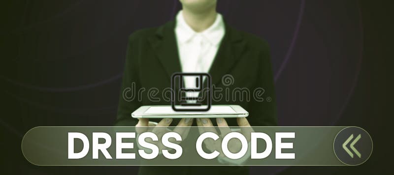 Conceptual Caption Dress Code. Business Idea an Accepted Way of ...