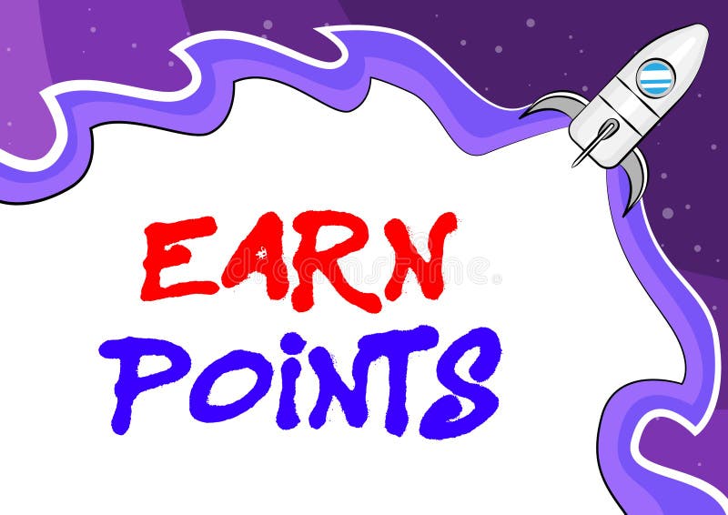 Conceptual Display Earn Points. Concept Meaning a Fund Rewarded ...